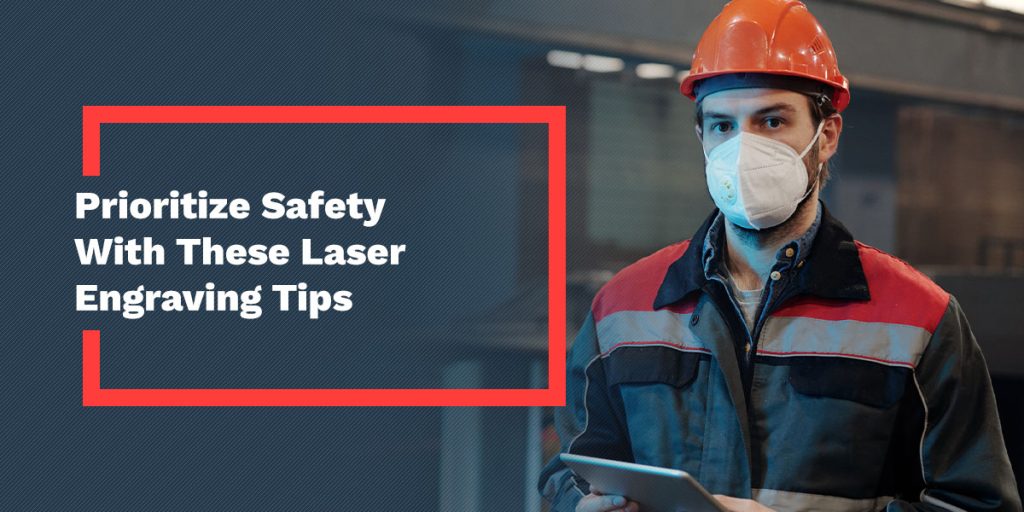 Prioritize Safety With These Laser Marking Tips | Telesis